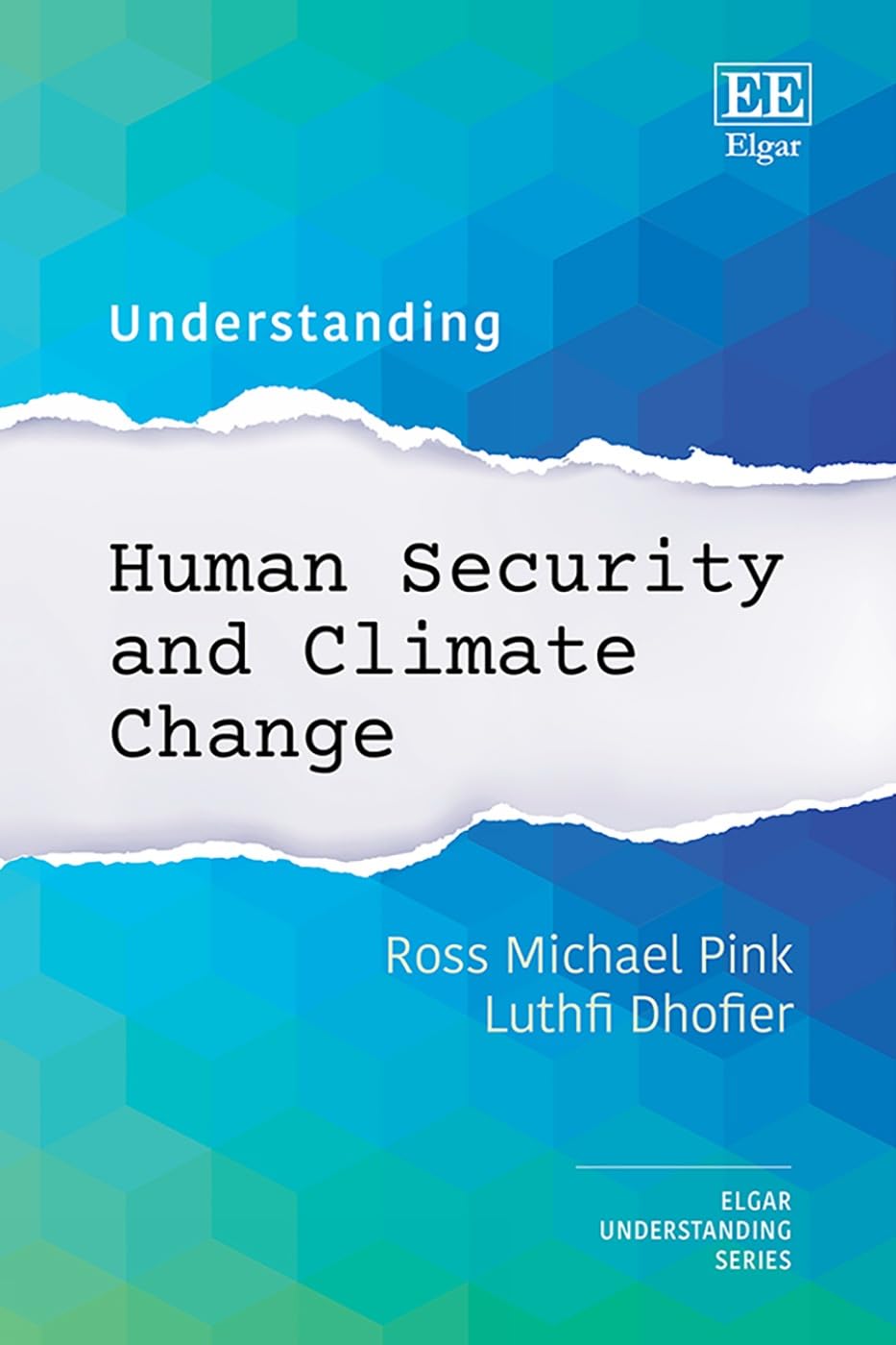 Understanding Human Security and Climate Change (Understanding series ...
