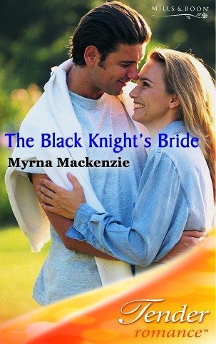 The Black Knight's Bride (Tender romance): Mackenzie, Myrna ...