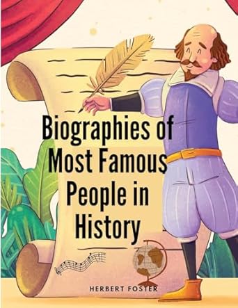 Biographies of Most Famous People in History: Amazon.co.uk: Herbert ...