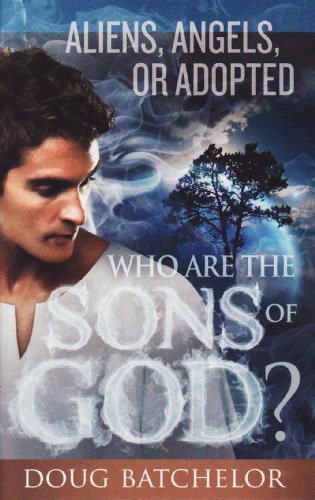 Who are the Sons of God? - Kindle edition by Batchelor, Doug. Religion ...