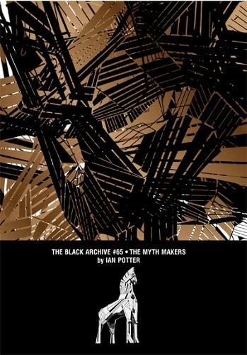 The Myth Makers: Ian Potter: 9781913456405: Amazon.com: Books
