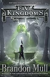 Death Weavers (Five Kingdoms Book 4) - Kindle edition by Mull, Brandon ...