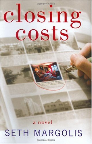 Closing Costs: Margolis, Seth: 9780312353681: Amazon.com: Books