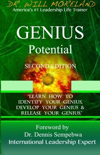 Genius Potential: Learn How To Identify, Develop & Release Your Genius ...
