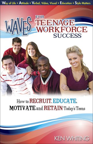 2nd Edition: WAVES for Teenage Workforce Success: Ken Whiting, Ken ...