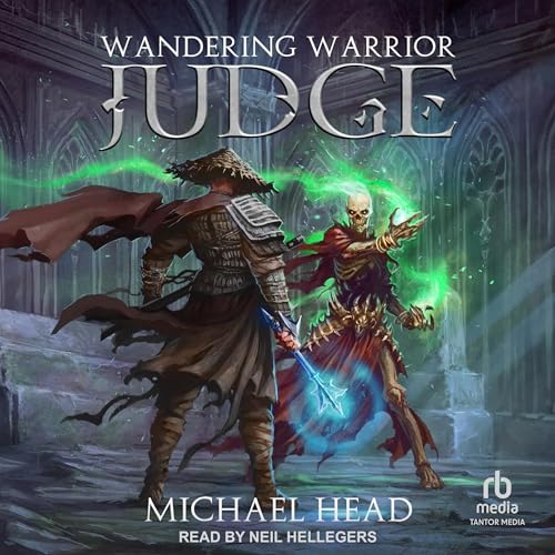 Judge: Wandering Warrior, Book 1 (Audio Download): Michael Head, Neil ...