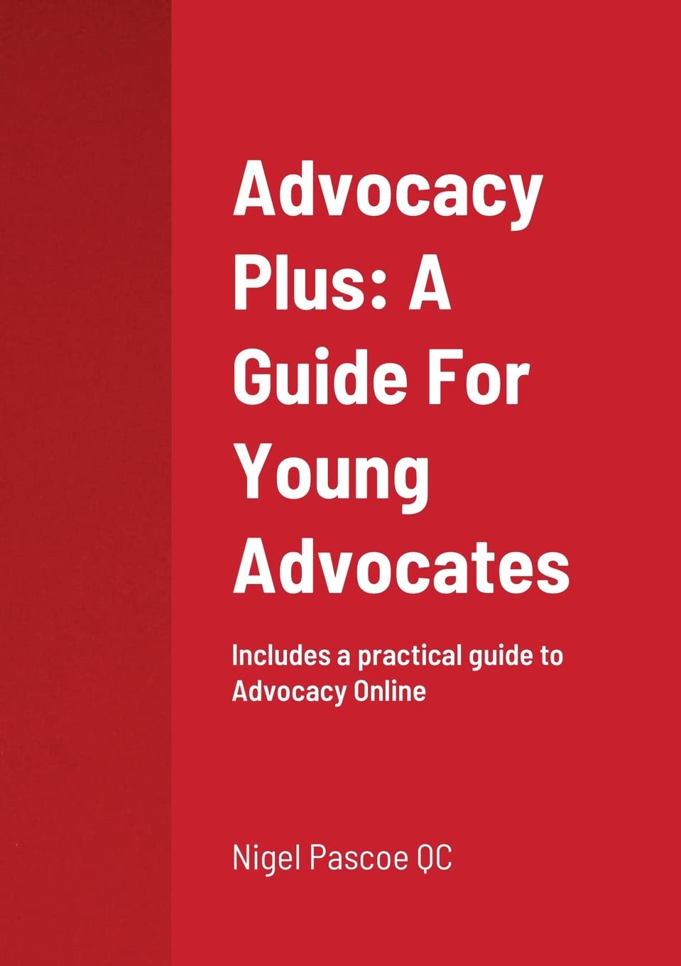 Advocacy Plus: A Guide For Young Advocates: Amazon.co.uk: Pascoe, Nigel ...