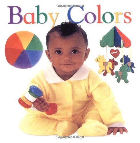 By DK Publishing Baby Colors (Soft-to-Touch Books) [Board book]: D.K ...