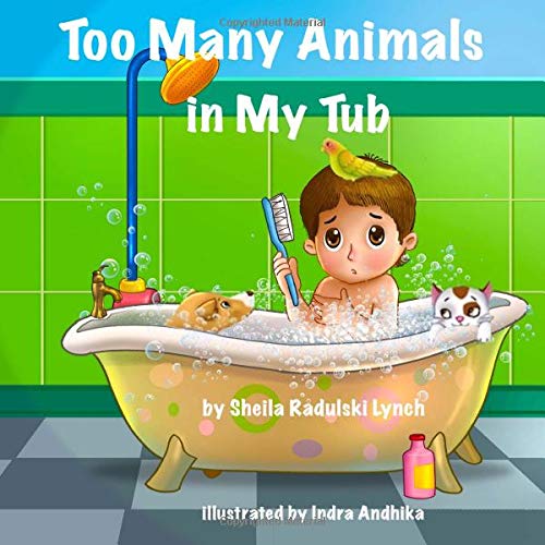 Too Many Animals in My Tub: Lynch, Sheila Radulski: 9781949264005 ...