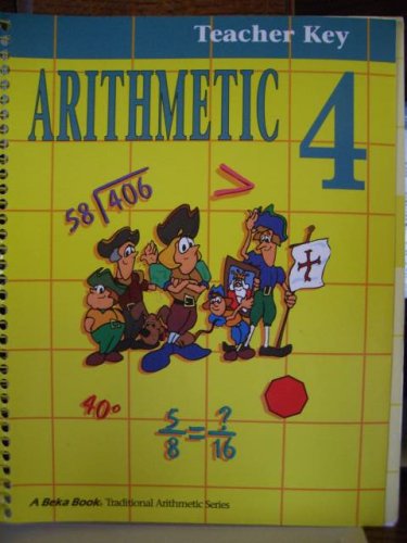 Arithmetic 4 Work Text - Teacher Key: Judy Howe: Amazon.com: Books
