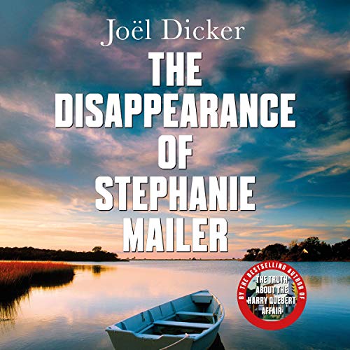 The Disappearance of Stephanie Mailer (Hörbuch-Download): Joël Dicker ...