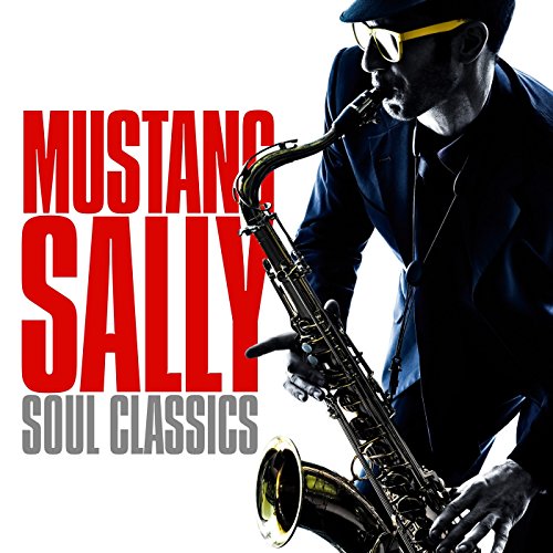 Mustang Sally Soul Classics : VARIOUS ARTISTS: Amazon.fr ...