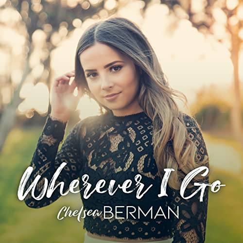Wherever I Go by Chelsea Berman on Amazon Music - Amazon.com