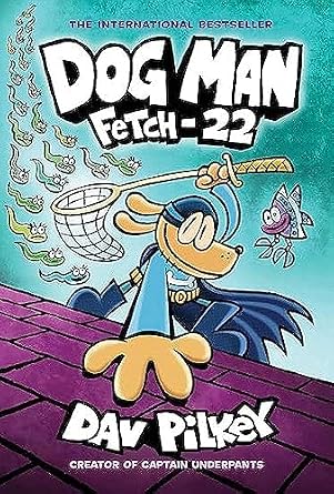 Dog Man 8: Fetch-22 (PB): 9780702306877: Books - Amazon.ca