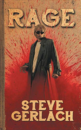 RAGE - Kindle edition by Gerlach, Steve. Literature & Fiction Kindle ...
