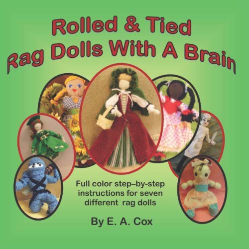 Amazon.com: Rolled & Tied Rag Dolls With A Brain: Full color step-by ...