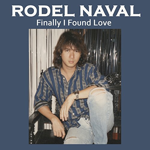 Play Finally I Found Love by Rodel Naval on Amazon Music