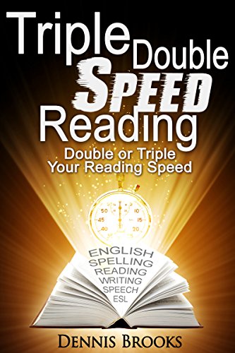 Triple Double Speed Reading: Double or Triple Your Reading Speed ...