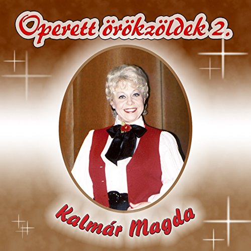 Spiele Operett Örökzöldek, Vol. 2 von Kalmár Magda auf Amazon Music ab