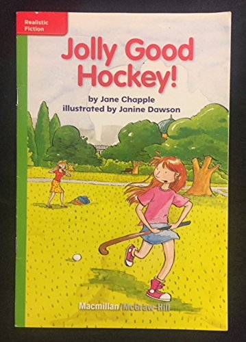 Jolly Good Hockey! (Grade 2 Reading): Macmillan/McGraw-Hill (creator ...