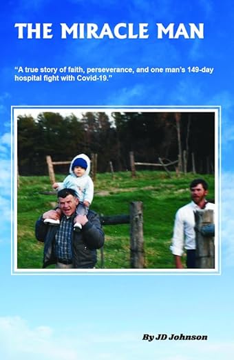 The Miracle Man: JD Johnson: 9780991546589: Amazon.com: Books