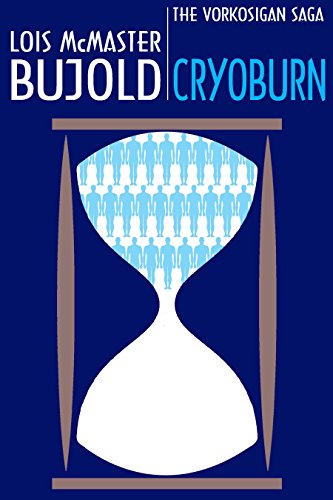 Amazon.com: CryoBurn (Vorkosigan Saga) eBook : Bujold, Lois McMaster ...