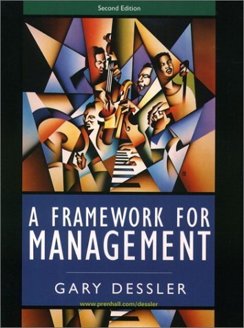A Framework for Management: Dessler, Gary: 9780130910332: Amazon.com: Books