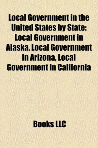 Local Government in the United States by State: Local Government in ...