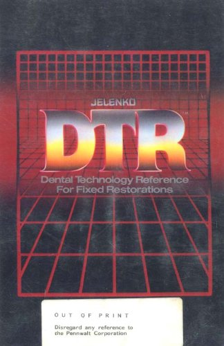 Dtr: Dental Technology Reference for Fixed Restorations: unknown author ...