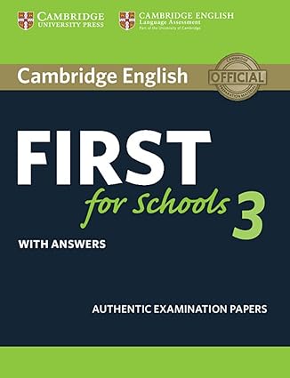 Cambridge English First for Schools 3: Student’s Book with answers ...