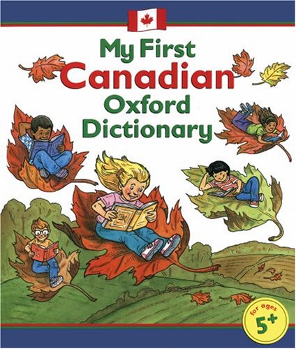My First Canadian Oxford Dictionary: Bisset, Elizabeth, Bisset, Alex ...