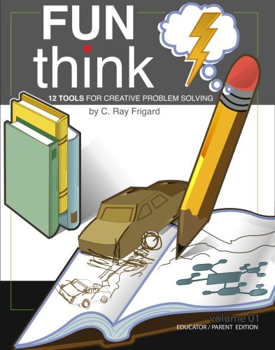 Amazon.com: FunThink: 12 Tools for Creative Problem Solving ...