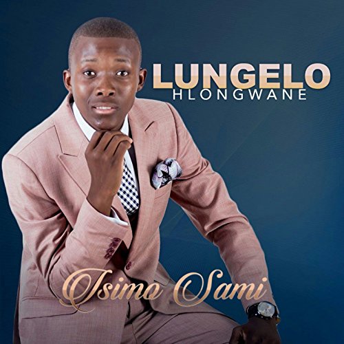Play Isimo Sami by Lungelo Hlongwane on Amazon Music