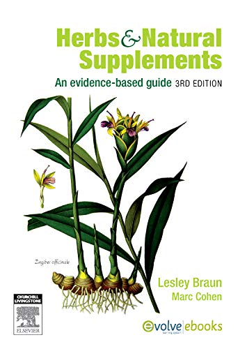 Herbs and Natural Supplements, Volume 1: An Evidence-Based Guide ...