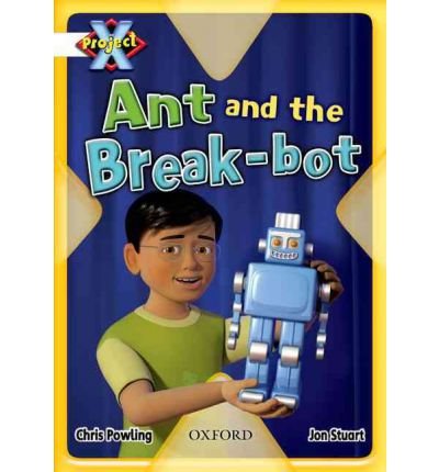 Project X: White: Inventors and Inventions: Ant and the Break-bot ...