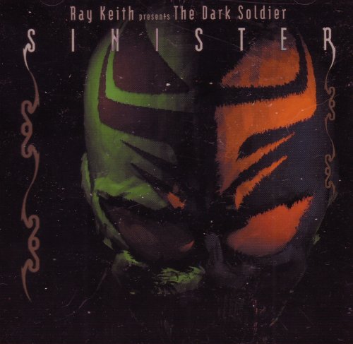 Ray Keith presents The Dark Soldier "Sinister" - Amazon.com Music