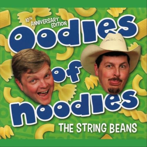 Play Oodles Of Noodles (10th Anniversary Edition) by The String Beans ...
