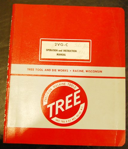 Tree 2VG-C Mill Operation/ Maintenance/Schematic Manual: Tree: Amazon ...