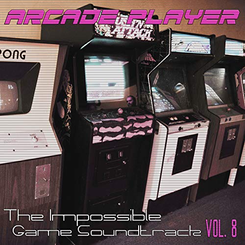 Amazon.com: The Impossible Game Soundtrack, Vol. 8 : Arcade Player ...