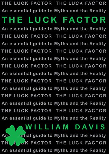 Amazon.com: The Luck Factor: Myths and the Reality eBook : Davis ...