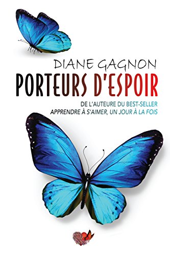 Porteurs d'espoir (French Edition) eBook : Gagnon, Diane: Amazon.in: Kindle Store