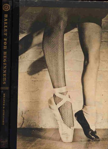 Ballet for Beginners: Nancy Draper, Margaret F. Atkinson: 9780394909295 ...