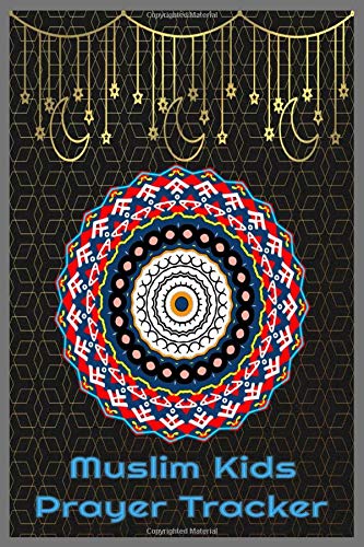 Buy Muslim Kids Prayer Tracker: Prayer journal/ for Muslim kids and ...