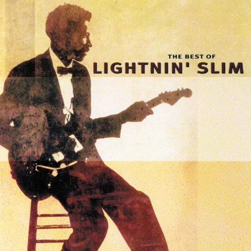 Play The Best Of Lightnin' Slim by Lightnin' Slim on Amazon Music