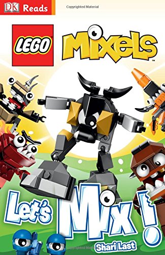 Amazon.com: DK Readers L2: LEGO Mixels: Let's Mix!: 9781465424556: Last ...