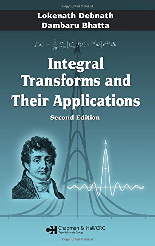 Integral Transforms and Their Applications, Second Edition: Debnath ...