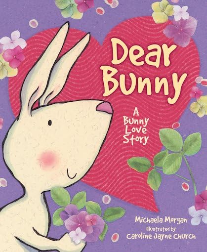 Dear Bunny: Amazon.co.uk: Morgan, Michaela, Church, Jayne ...