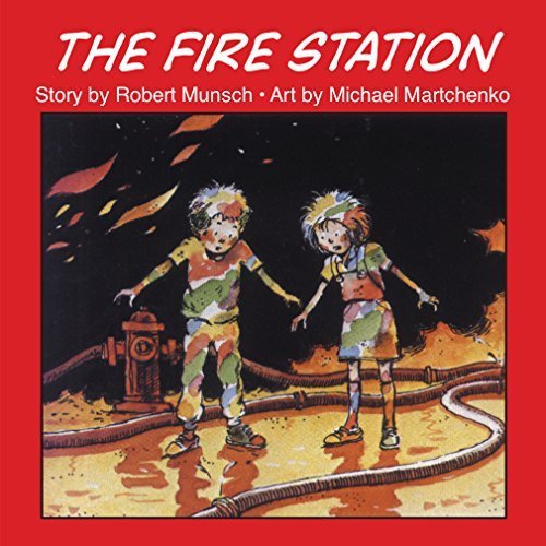 The Fire Station (Annikin) by Robert Munsch (1983-05-01): Books - Amazon.ca