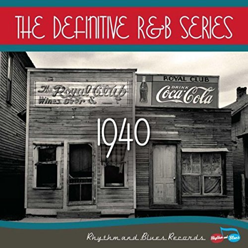 Amazon.co.jp: The Definitive R&B Series – 1940 : VARIOUS ARTISTS: デジタル ...