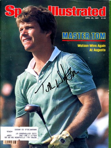Tom Watson Autographed Sports Illustrated Magazine - April 20, 1981 ...